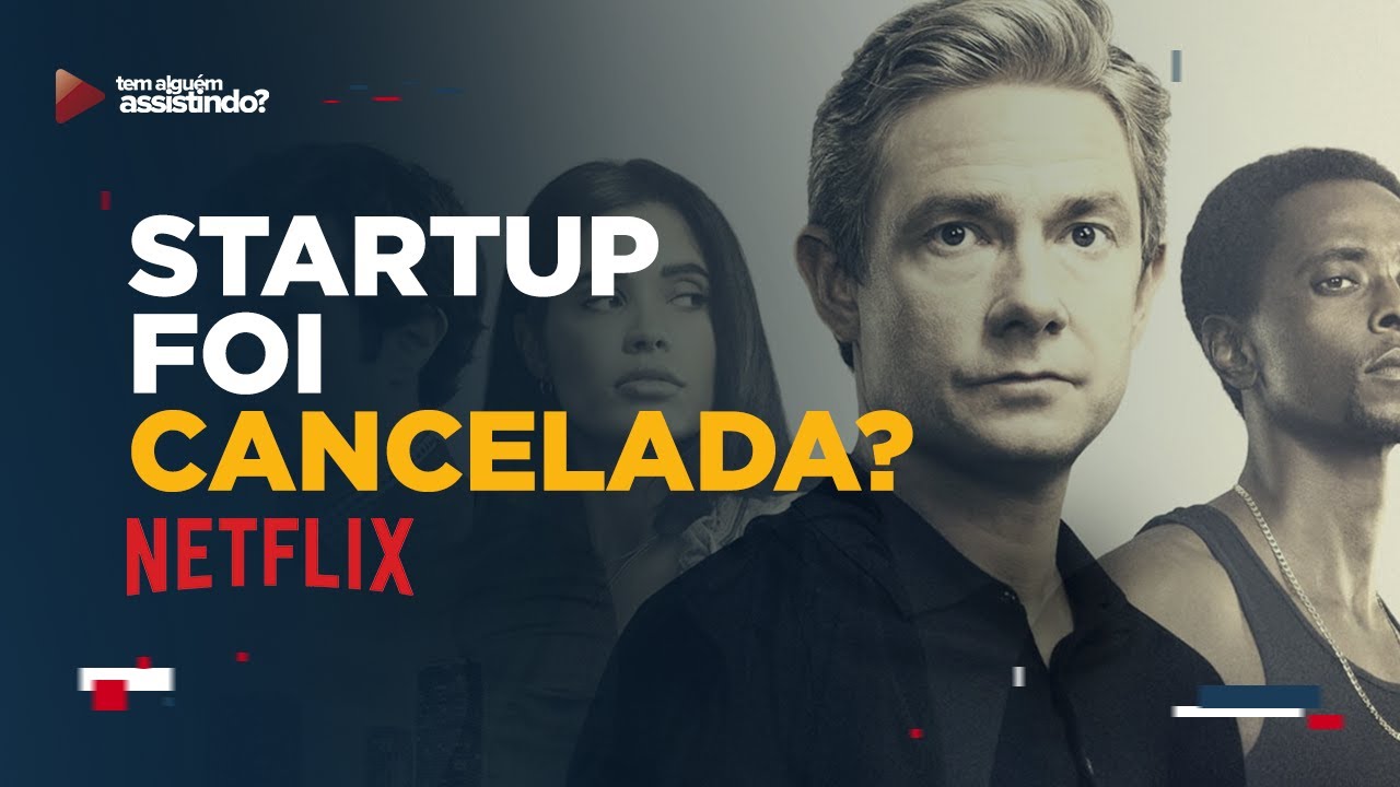 STARTUP FOI CANCELADA OU VAI TER 4ª TEMPORADA NA NETFLIX? Entenda ...