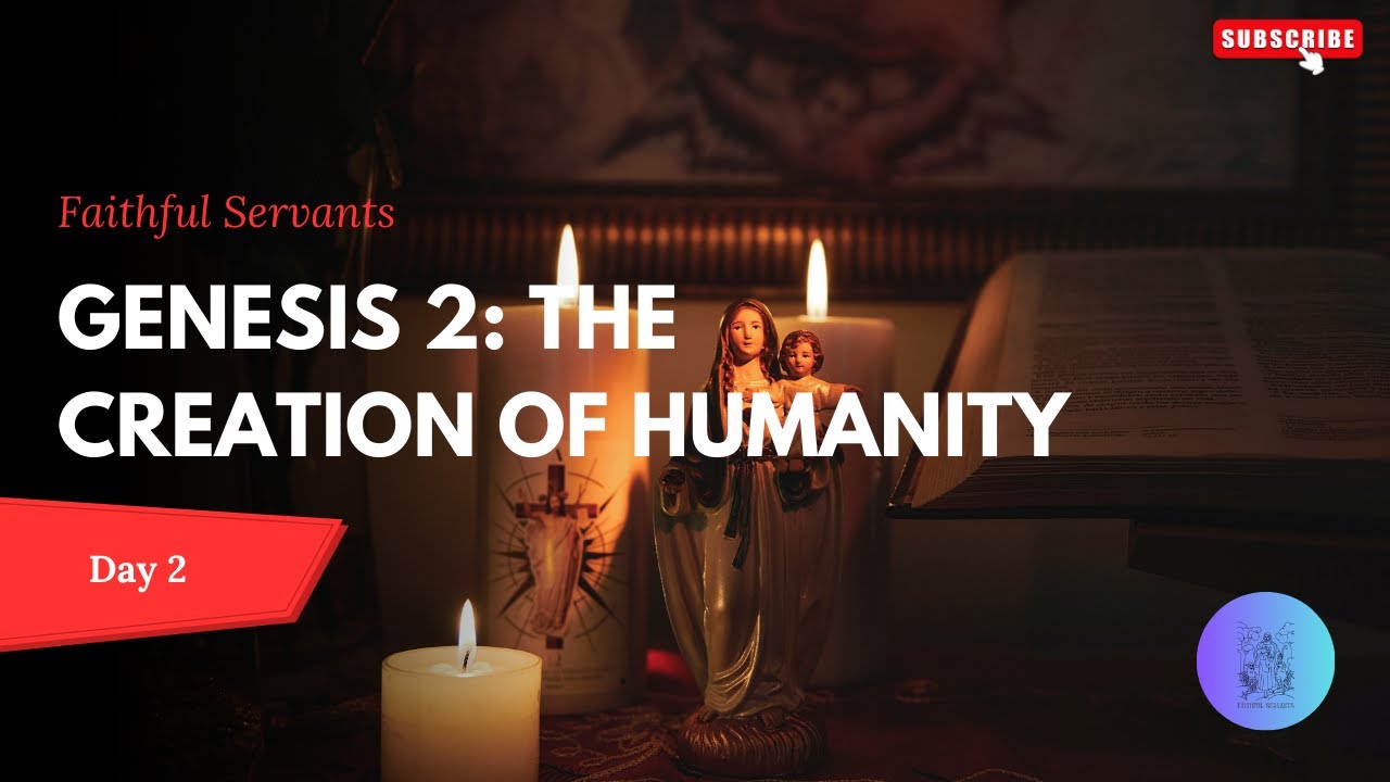 Day 2: Genesis 2 – The Creation of Humanity and the Garden of Eden ...
