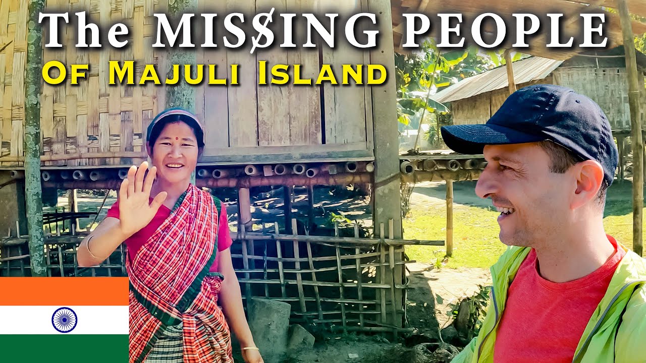 Remote Villages of Mising Tribe in Majuli, Assam (We got lost 🙂) 🇮🇳 ...