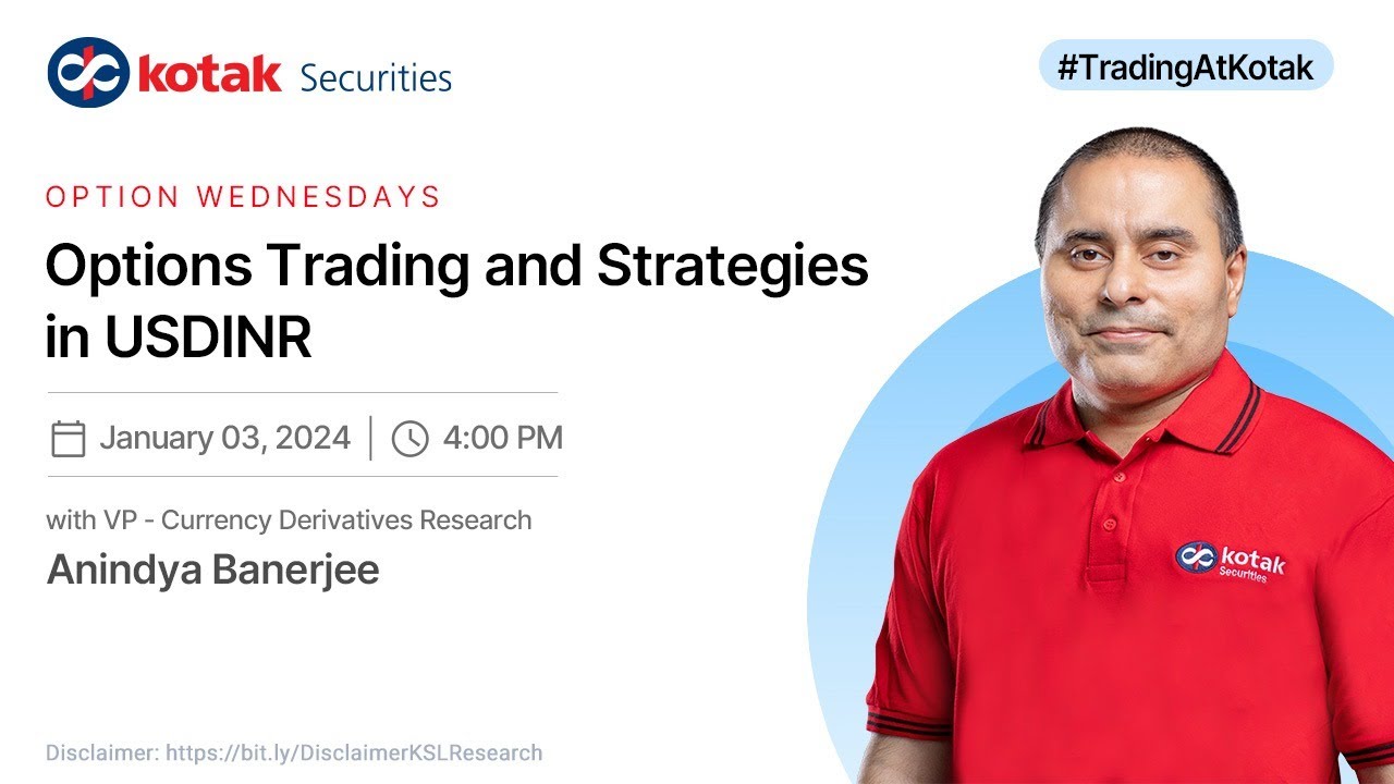 Options Trading and Strategies in USDINR | Option Wednesdays Webinar ...