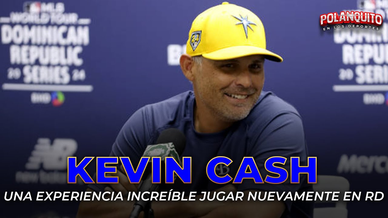 KEVIN CASH: JUNIOR CAMINERO TIENE UN TALENTO EXTRAORDINARIO VA HACER ...