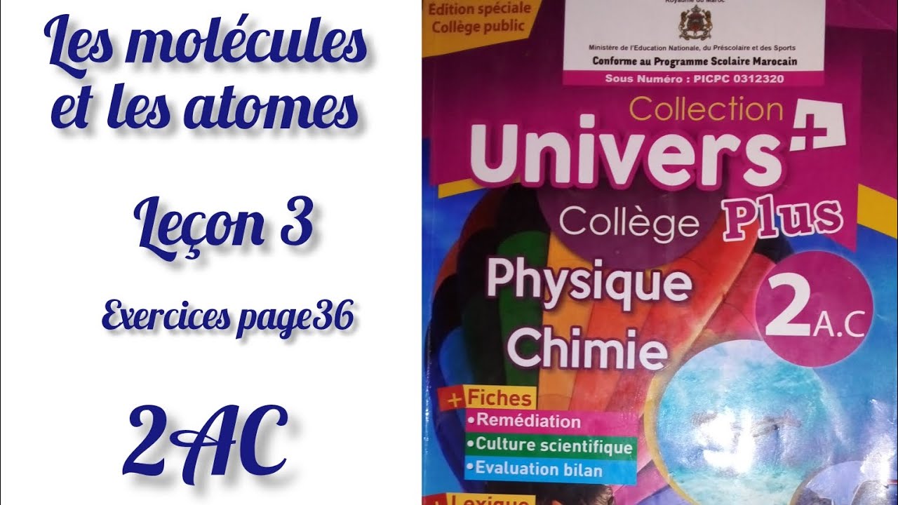 Univers plus physique chimie 2AC :exercices page 36 les molécules et ...