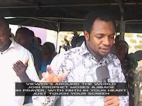 VIEWERS PRAYER BY GOD'S SERVANT PROPHET MOSES AJIBADE - YouTube