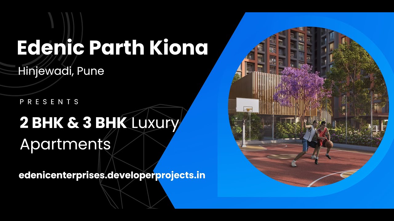Edenic Parth Kiona at Hinjewadi, Pune - A Location That Changes Your ...