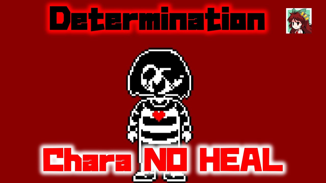 【ボイス付き】 Determination Chara NO HEAL 【UNDERTALEAU】 - YouTube