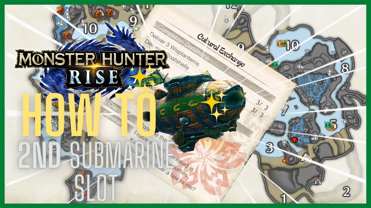 How to get your second Submarine Slot - Monster Hunter Rise - YouTube