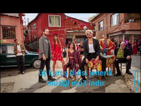 üç kuruş dizisi jenerik müziği mp3 indir