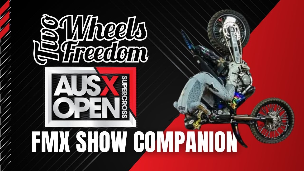 AUS X Open FMX companion, Two Wheels to Freedom - YouTube