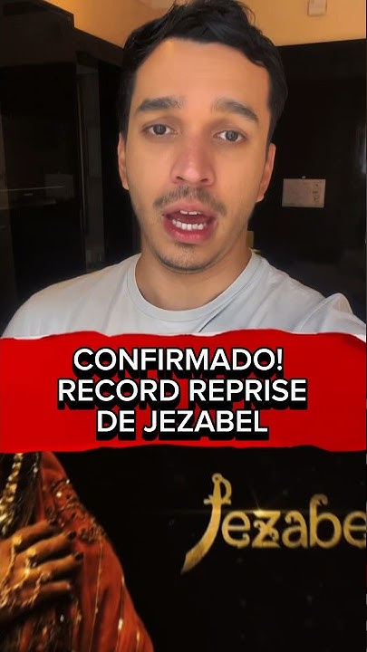 RECORD CONFIRMA REPRISE DE JEZABEL - YouTube