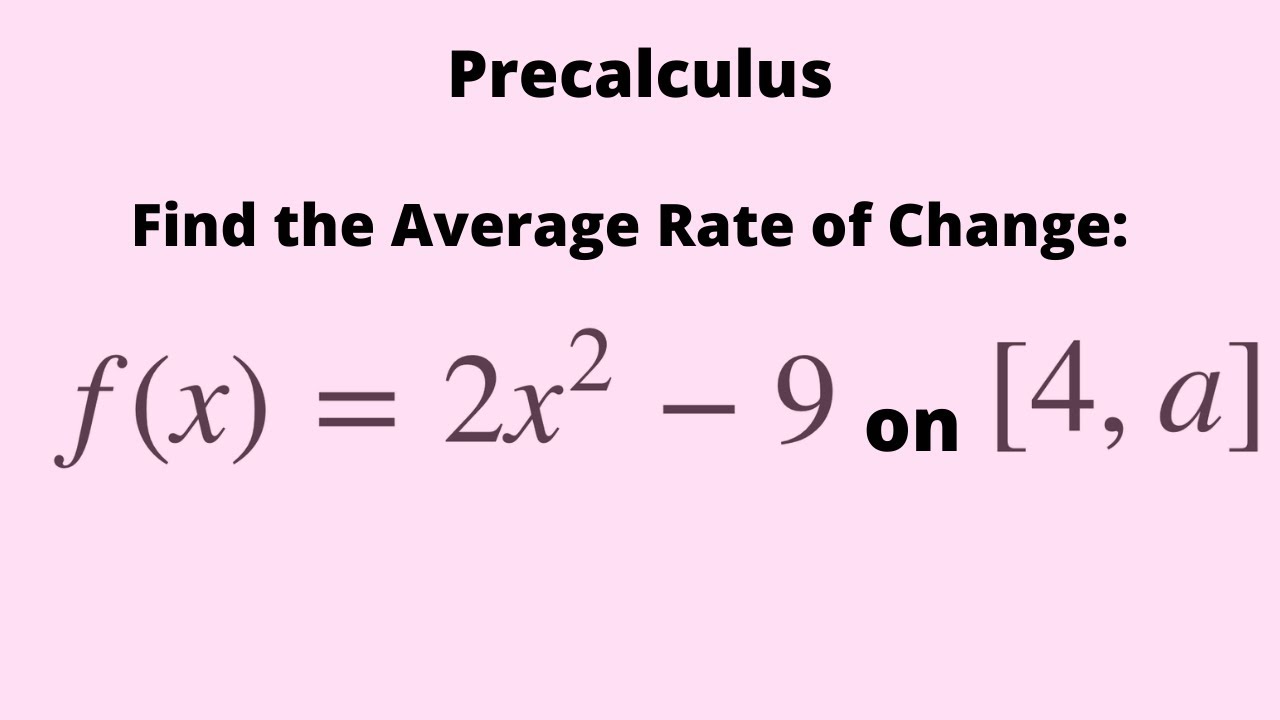 Precalculus Finding Average Rate Of Change YouTube precalculus-finding-average-rate-of-change-youtube