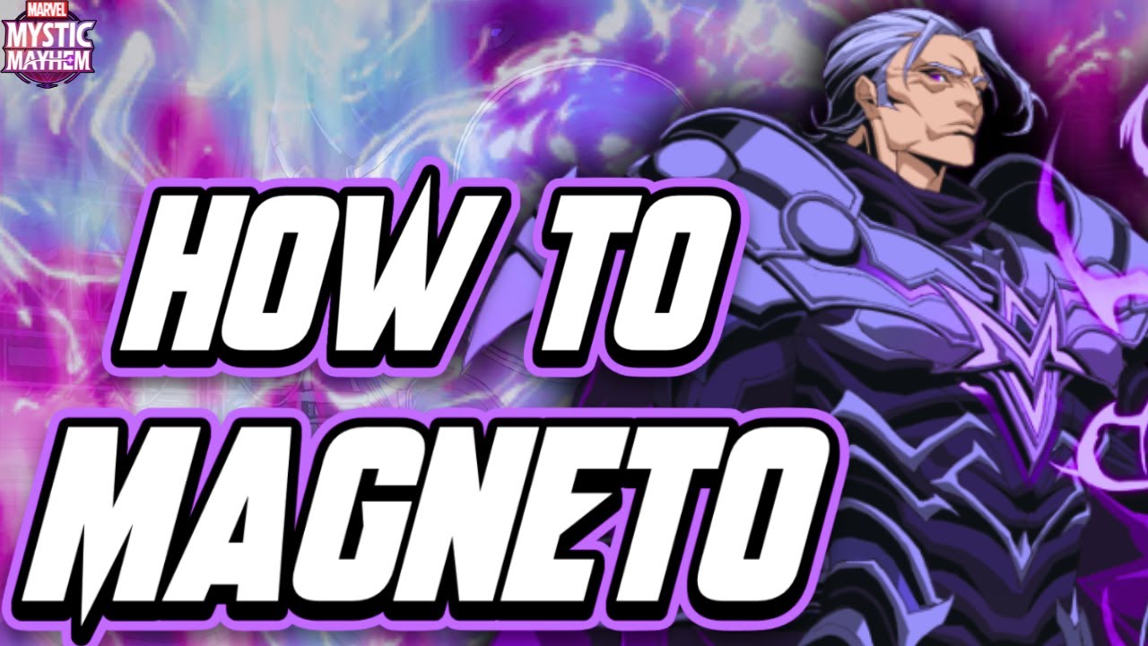 [Marvel Mystic Mayhem] HOW TO USE MAGNETO EFFECTIVELY IN GAME!! - YouTube