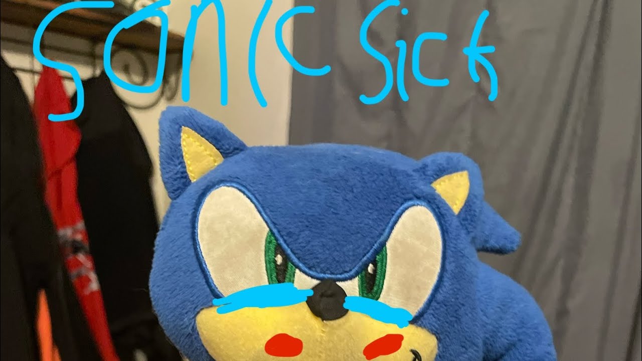 Sonic sick!!!!!!! - YouTube
