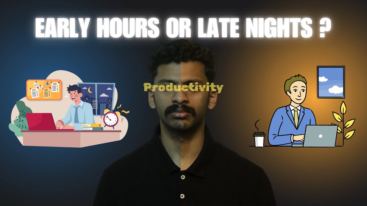 Work early morning or Work late night? - YouTube