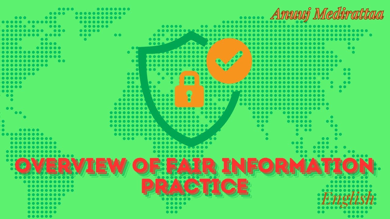 Overview Of Fair Information Practice, English Edition - YouTube