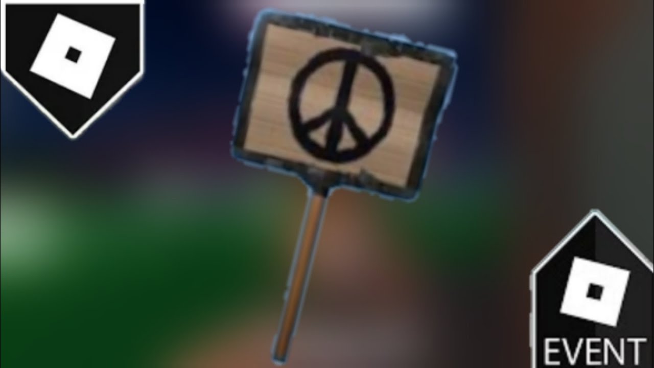 [EVENT] How to get free We want Peace - Sign [ROBLOX] - YouTube