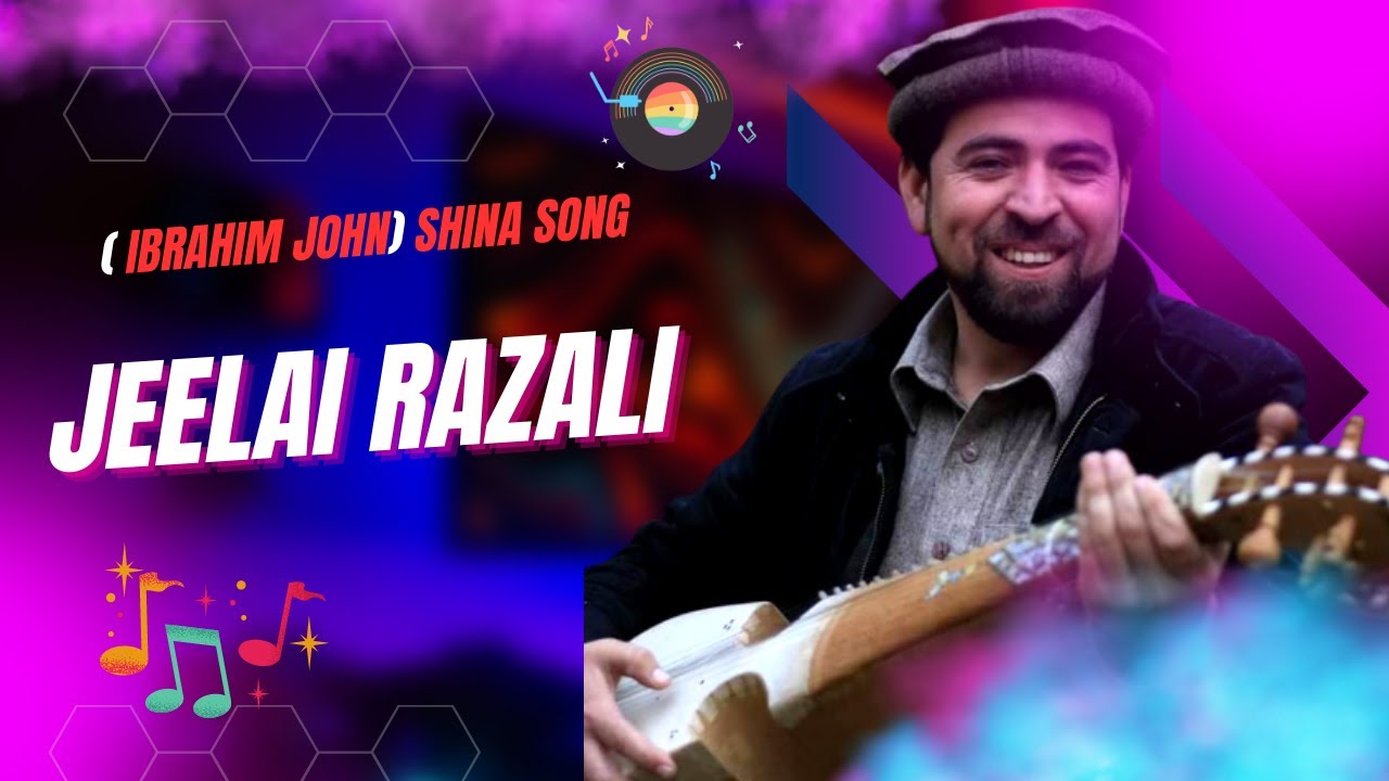 "Jeelai Razali" - ( Ibrahim John) Shina Song Lyrics - Sajjad Bagoro ...