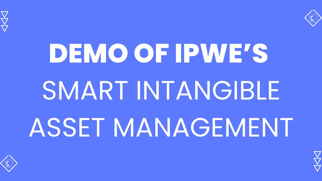 IPwe's Smart Intangible Asset Management Demo - YouTube