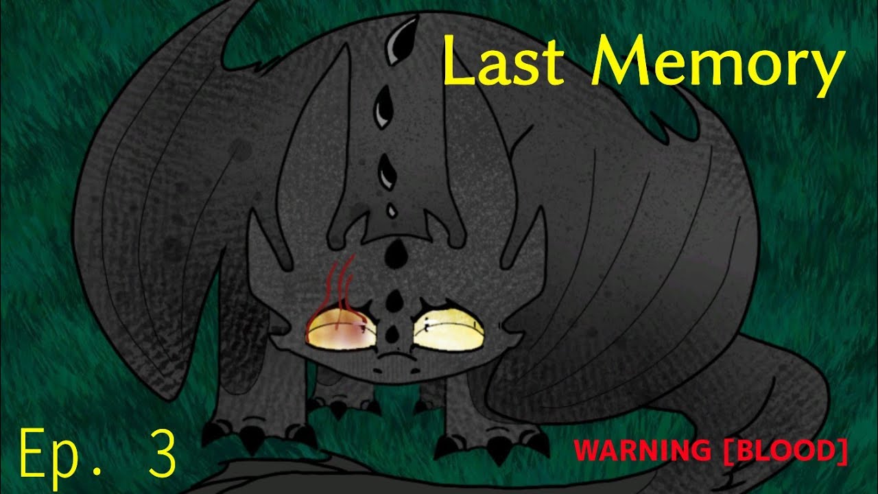 ~Last Memory~ •Episode 3• - YouTube