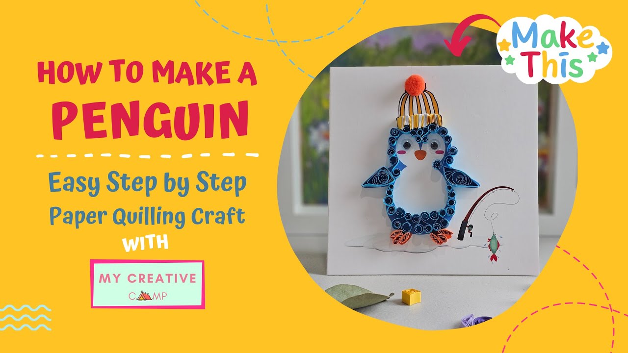 Easy DIY Penguin Paper Quilling | My Creative Camp's Beginner Penguin ...