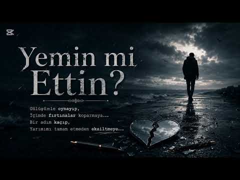 💔 Yemin mi Ettin? | Gülüşümle Oynayıp... #şiir #duygusal #keşfet #kırıkkalem