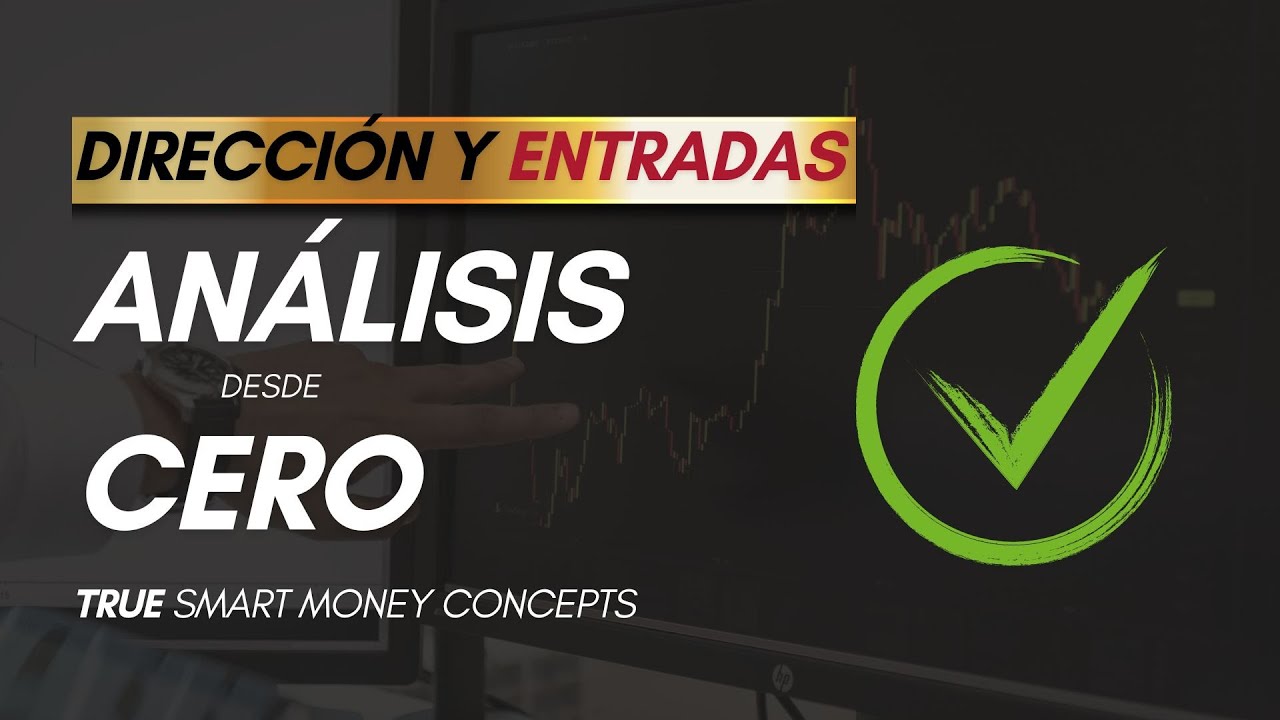APLICA desde CERO el Smart Money | TRUE SMART MONEY | LH Trading ...
