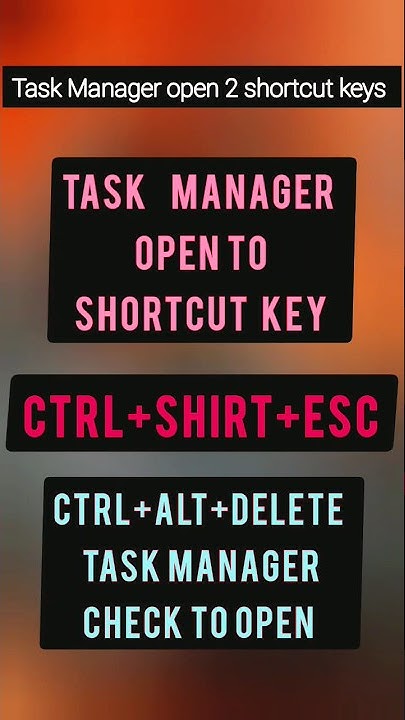 Shortcut key to open task manager in windows | task manager shortcut ...