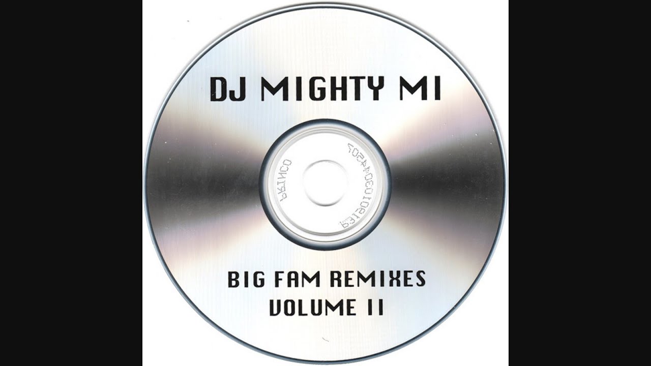 DJ Mighty Mi – Big Fam Remixes Volume II [2004] - YouTube