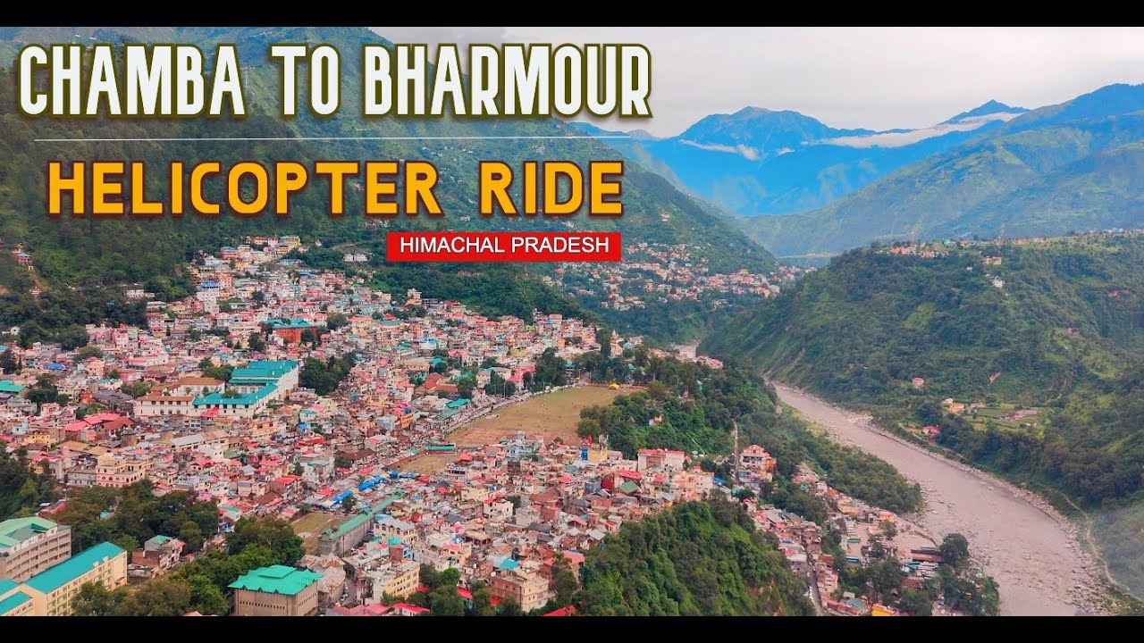 Beauty of Himachal Bharmour- Gaurikund - Ravi river - Chamba Chauhan ...