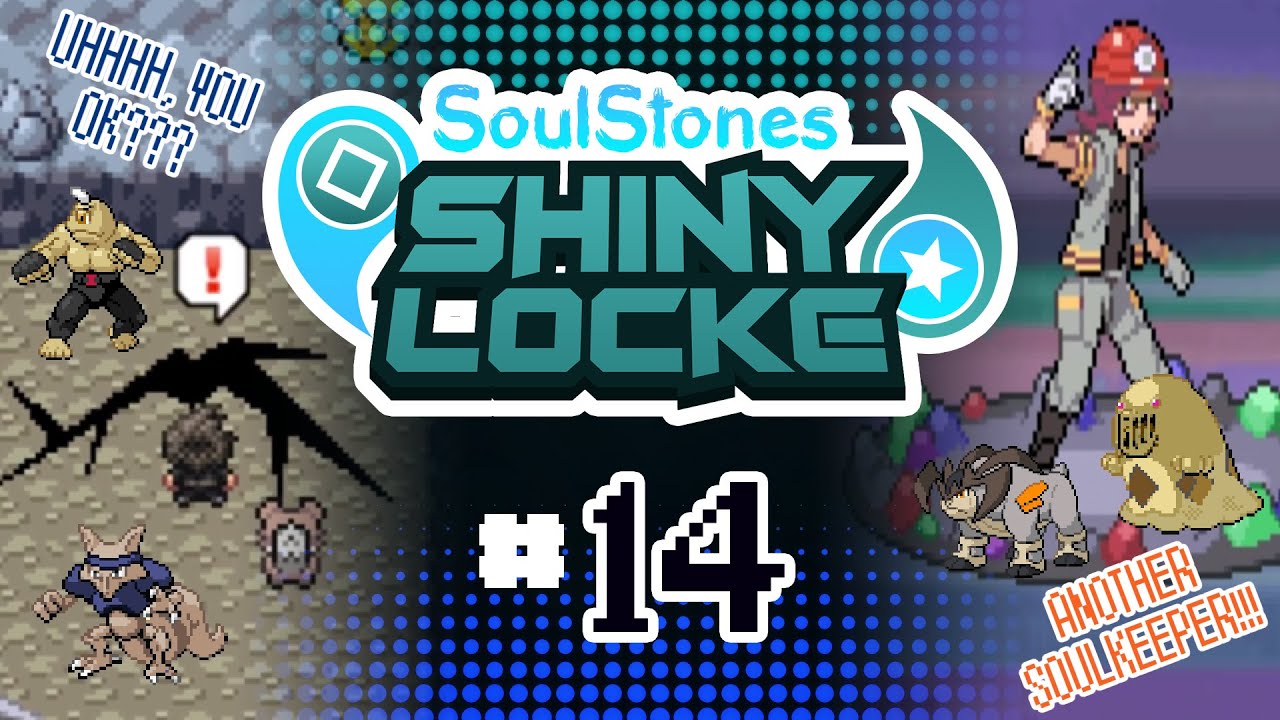 Pokémon SoulStones Shiny Locke - Episode #14 "PIERRE THE SOUL KEEPER ...
