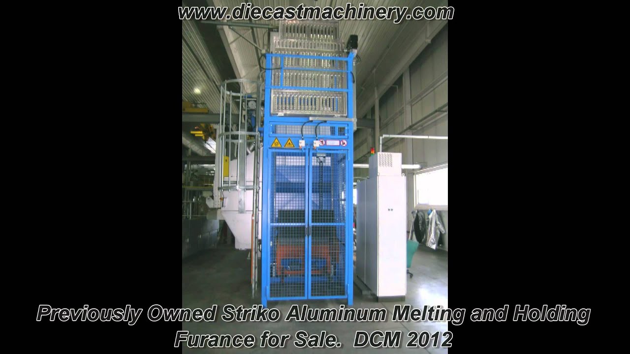 Striko Aluminum Melting and Holding Furnace for Sale. DCM 2012 - YouTube