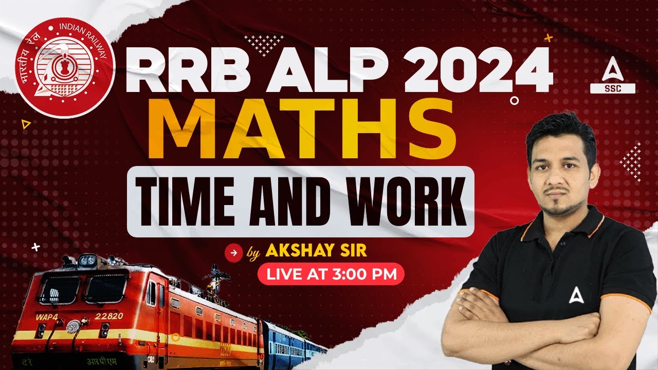 RRB ALP 2024 | RRB ALP Math Classes By Akshay Sir | RRB ALP Maths Time ...