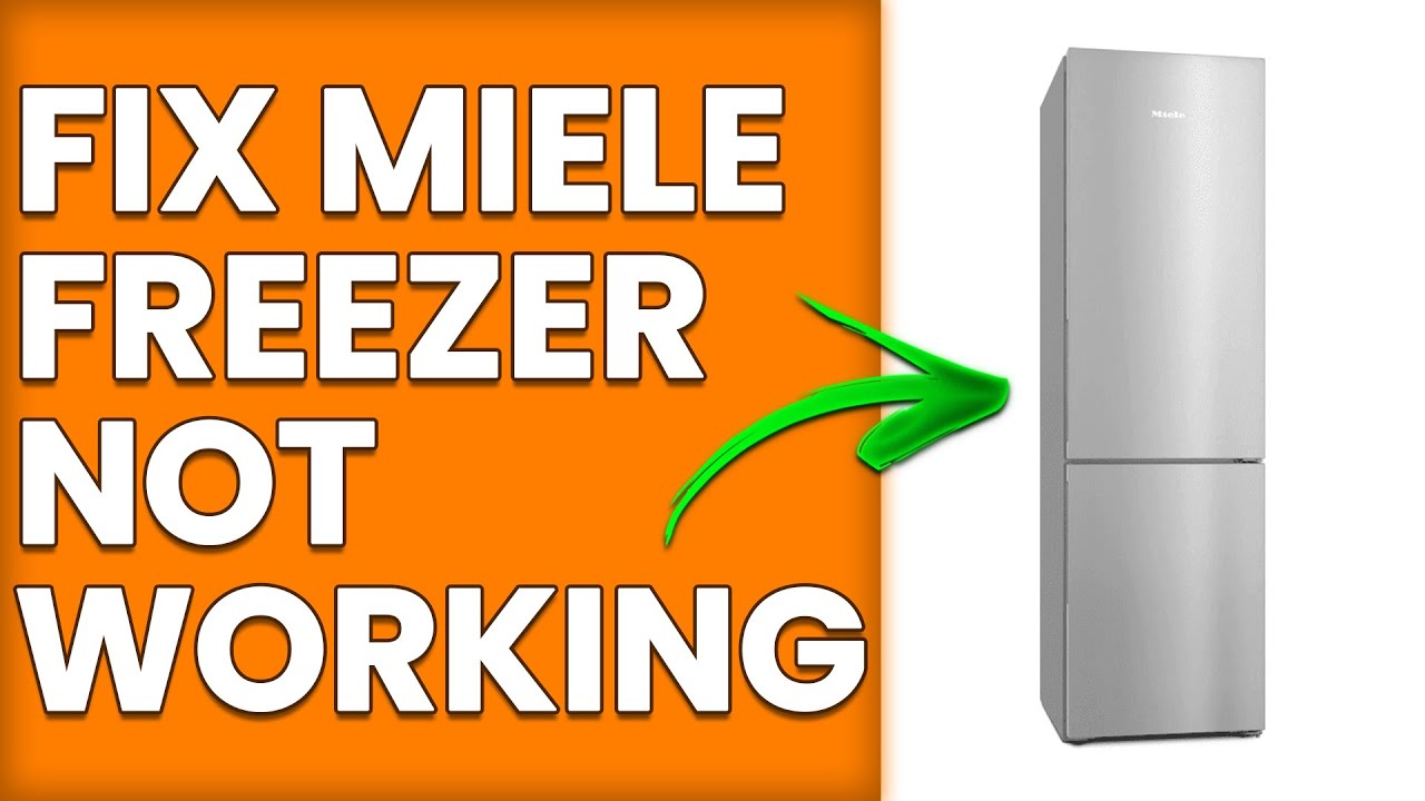 How To Fix Miele Freezer Not Working (Simple Solutions To Resolve Miele ...