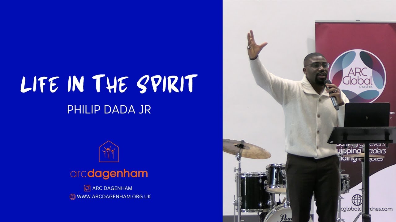 Life in the Spirit - Philip Dada Jr - YouTube