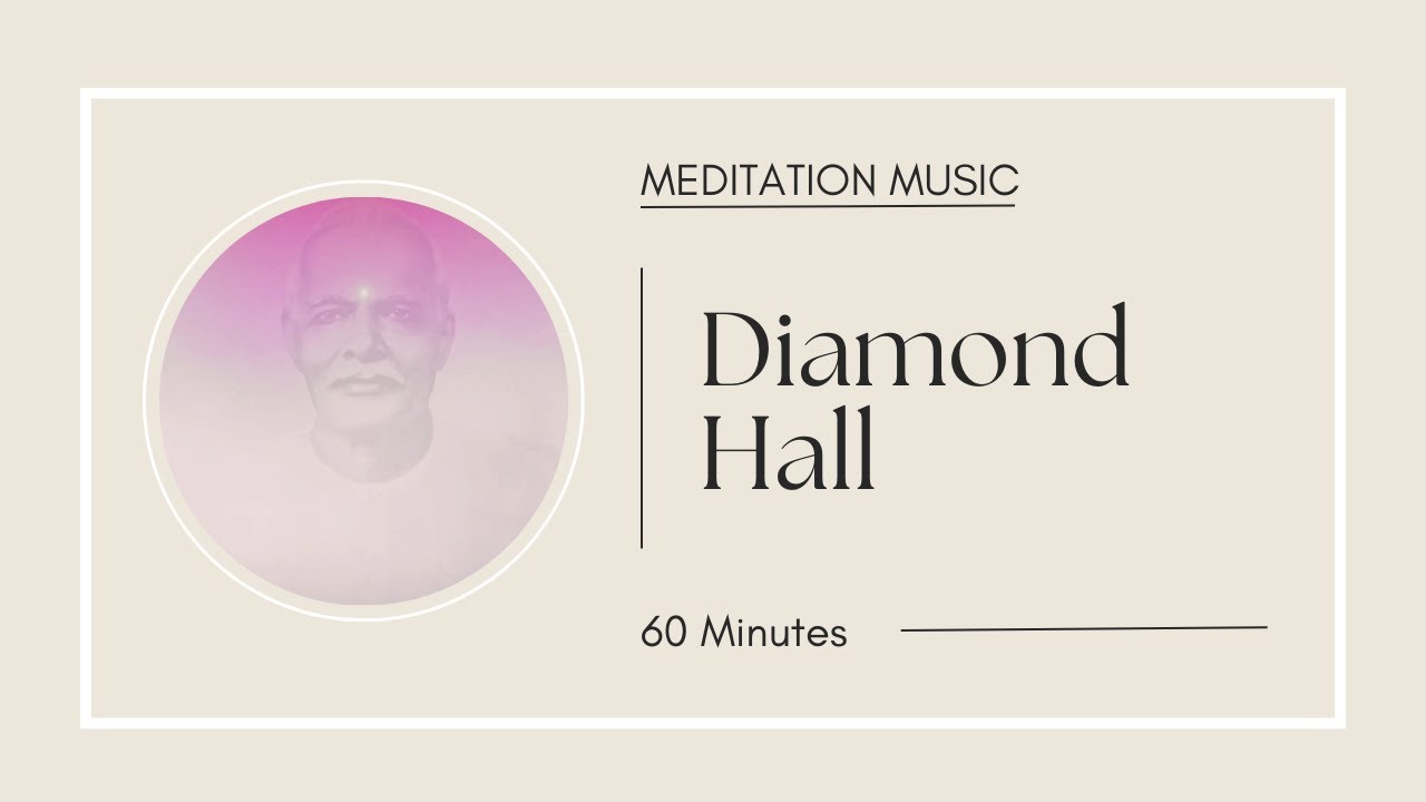 Diamond Hall_Meditation Music - YouTube