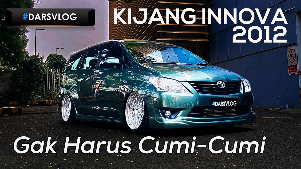 MODIFIKASI PROPER GAHAR - Toyota Kijang Innova G 2012 ‼️ #DARSVLOG ...