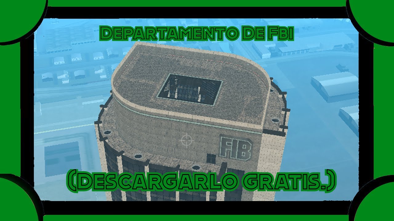 (MTA SA )• ¡ Departamento De Fbi | solo es textura | (Gratis) - YouTube