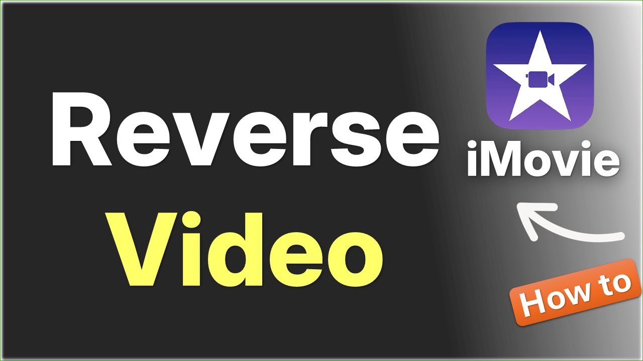 How to Reverse a Video Clip in iMovie on Mac - YouTube