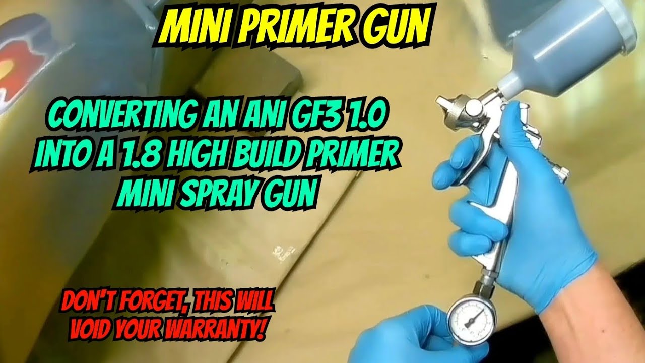 Turning The ANI GF3 1.0 Into A 1.8 Mini High Build Primer Gun - YouTube