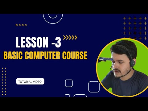 Lesson 3 | Basic Computer TUTORIAL Video |Basic Computer Course|အခြေခံက ...