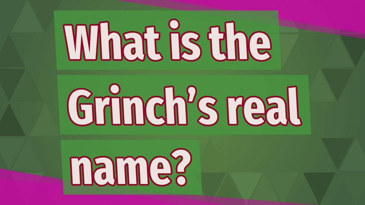 What is the Grinch’s real name? - YouTube