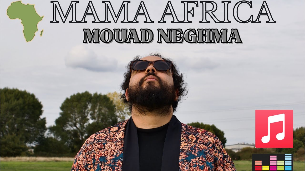 Mouad Neghma - Mama Africa (Lyrics Video) - YouTube