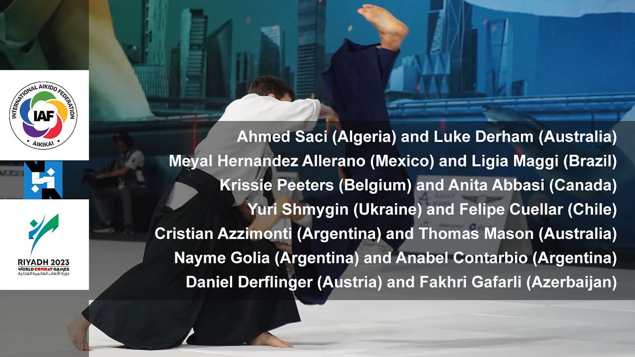 World Combat Games 2023 - Group Demo Aikido (aihanmi katatedori attacks ...