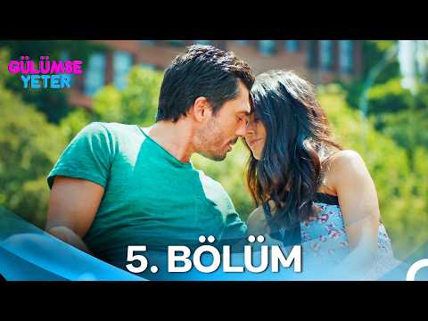 Gülümse Yeter 5.Bölüm (HD) - Yazlık Dizi Kulübü 🌺