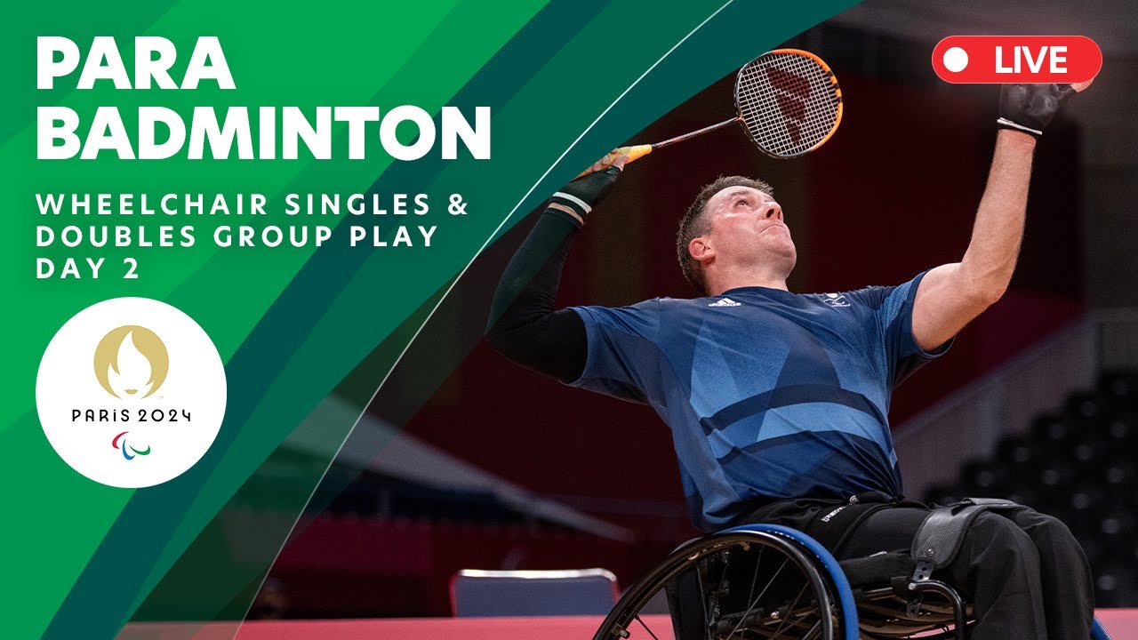 Para Badminton - Wheelchair Men's & Women's Singles & Doubles Group ...