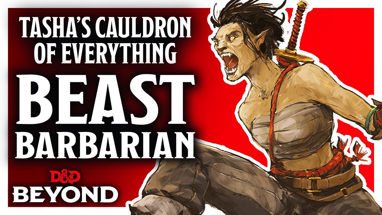 Path of the Beast Barbarian in Tasha's Cauldron of Everything - D&D ...