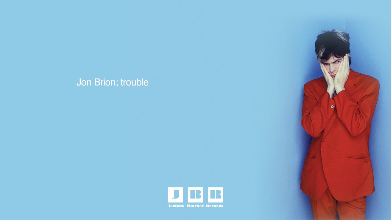 Jon Brion - Trouble (Artwork Video) - YouTube