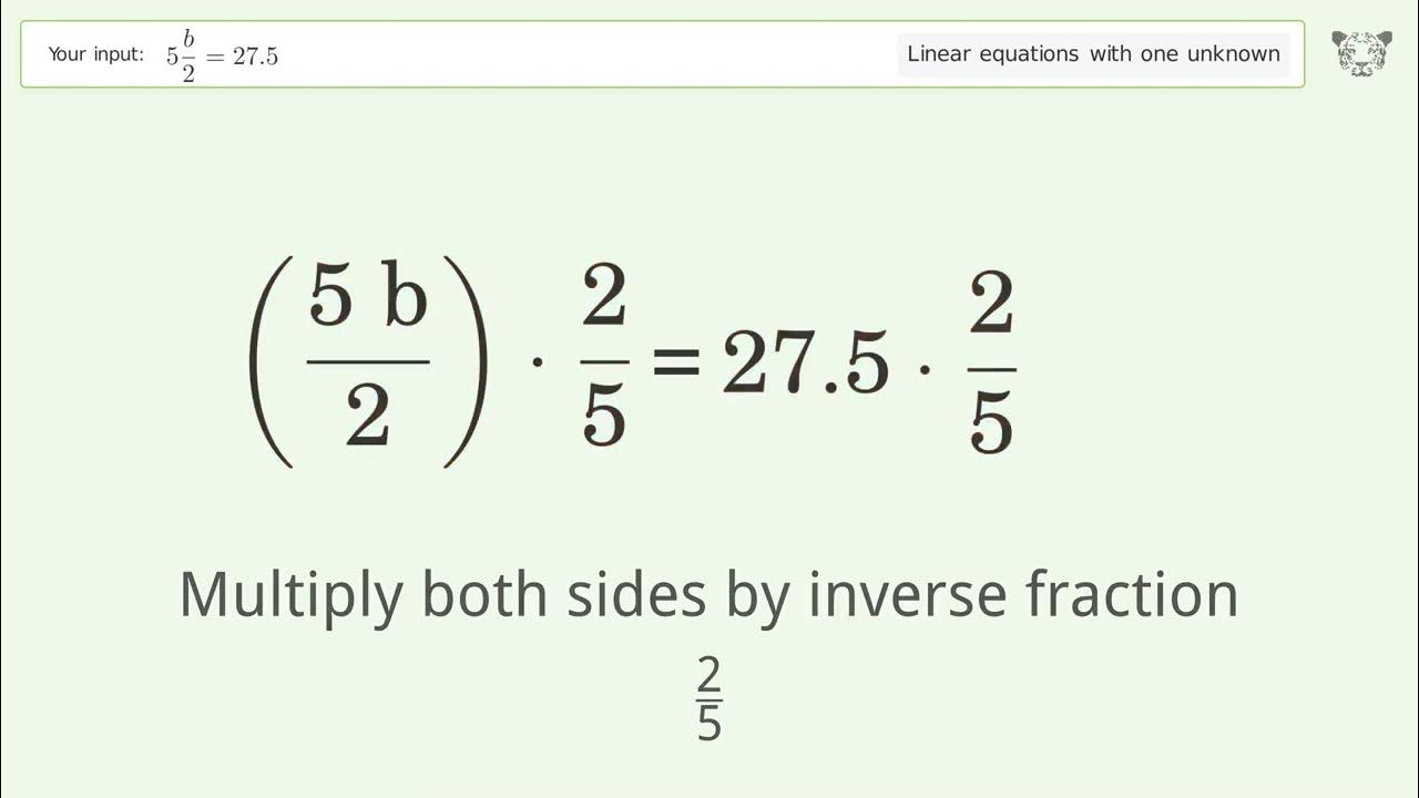 Linear equation with one unknown: Solve 5b/2=27.5 step-by-step solution ...