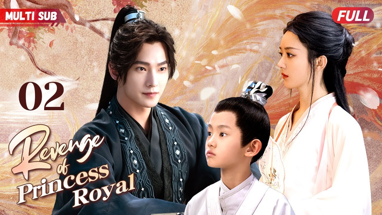 Revenge of Princess Royal💜EP02 Pregnant Princess#zhaolusi plans revenge ...