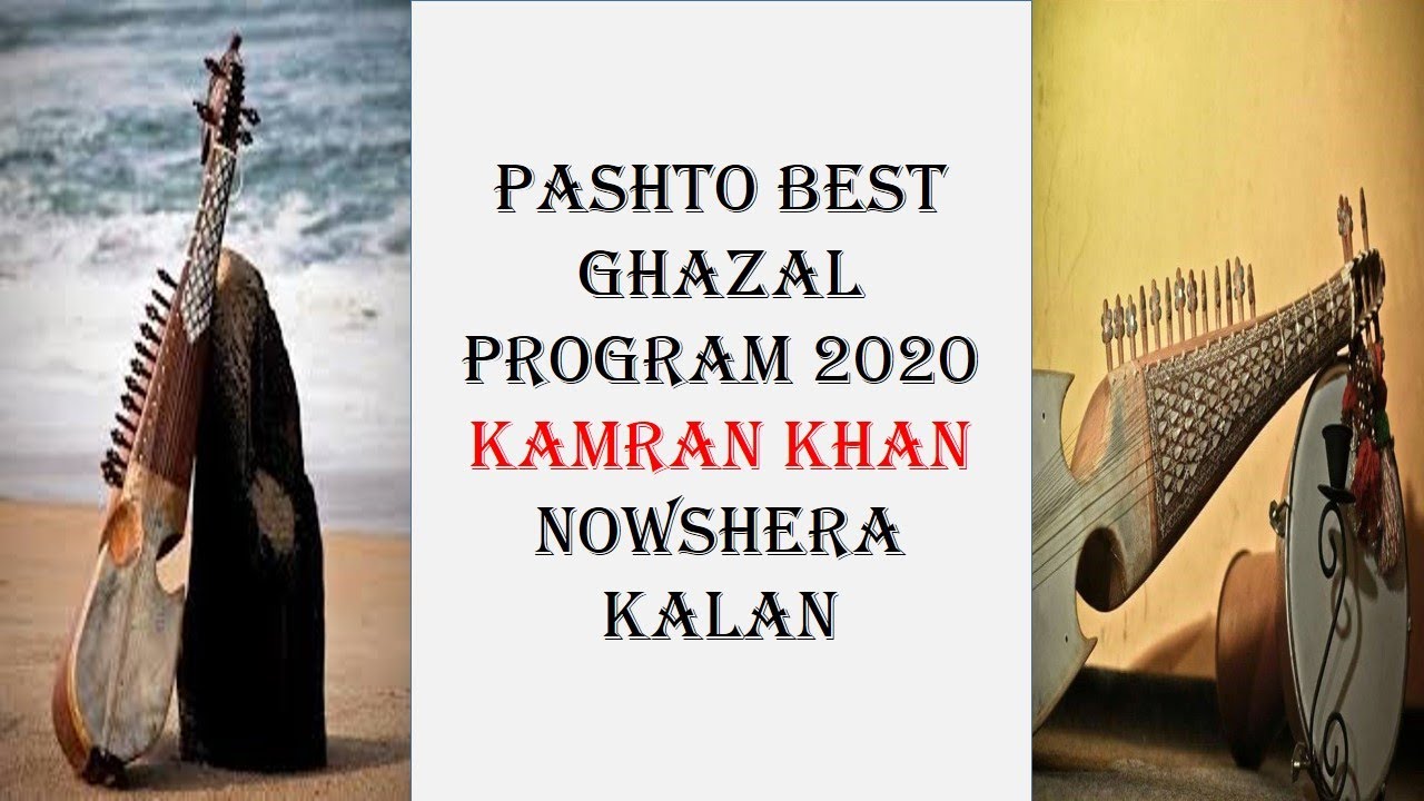 Pashto Best Ghazal Program 2020 || Kamran Khan || Nowshera kalan - YouTube