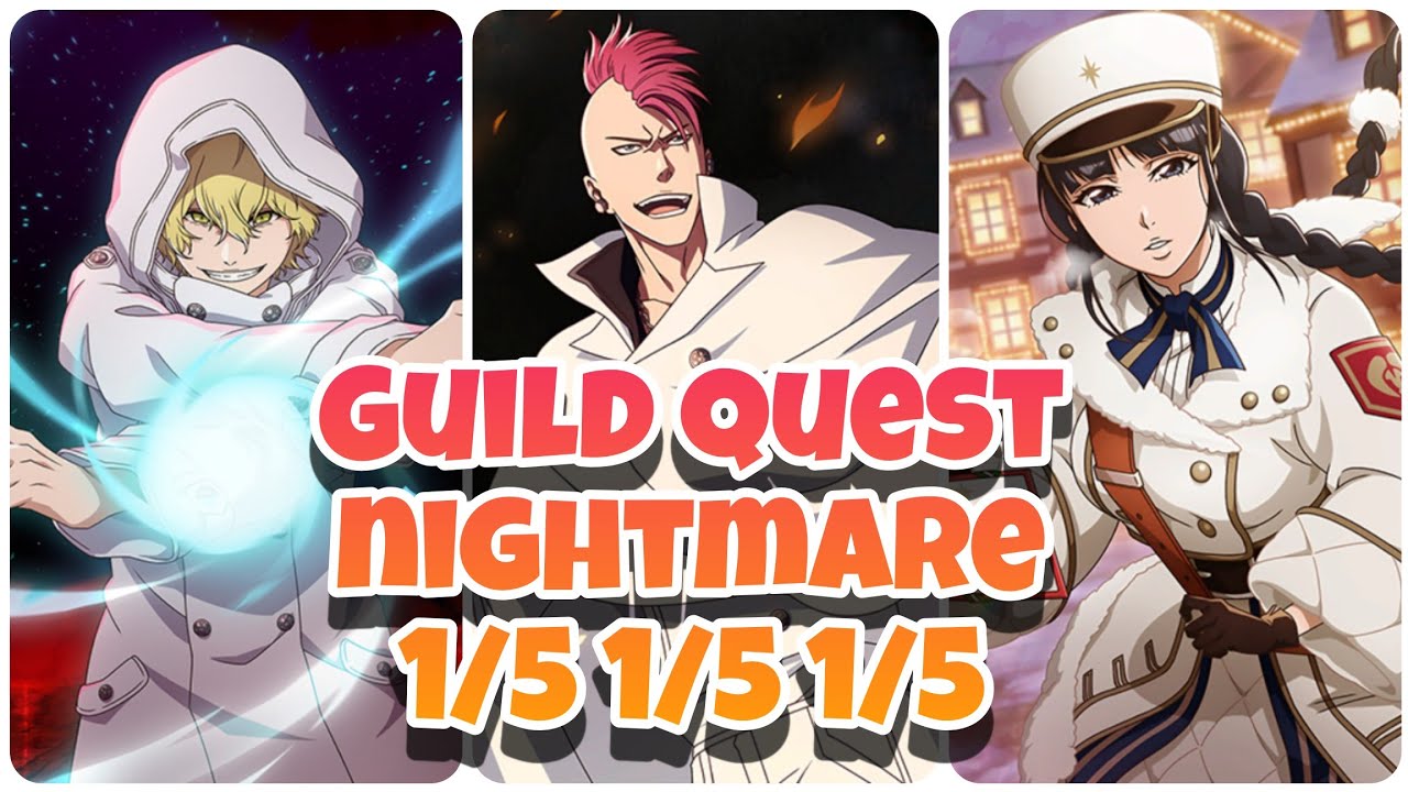 Bleach Brave Souls Guild Quest Nightmare Souls Reaper Melee🇹🇭 - YouTube